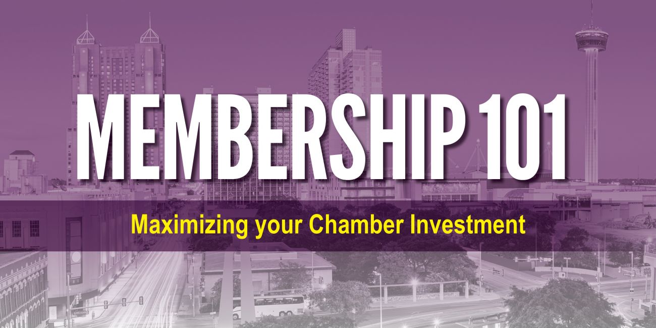 Membership 101 - San Antonio Chamber of Commerce